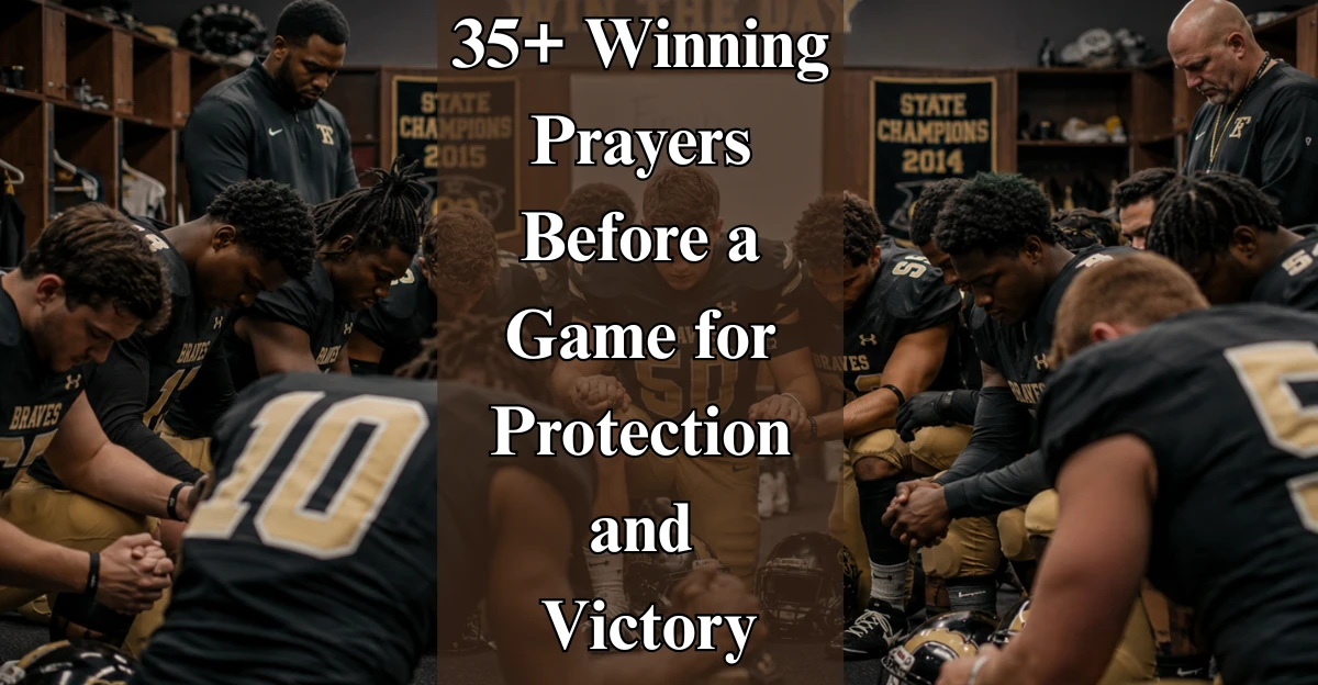 35+ Winning Game Prayers Before a for Victory